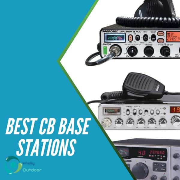 Top 3 Best CB Base Stations In 2025 - Wholly Outdoor
